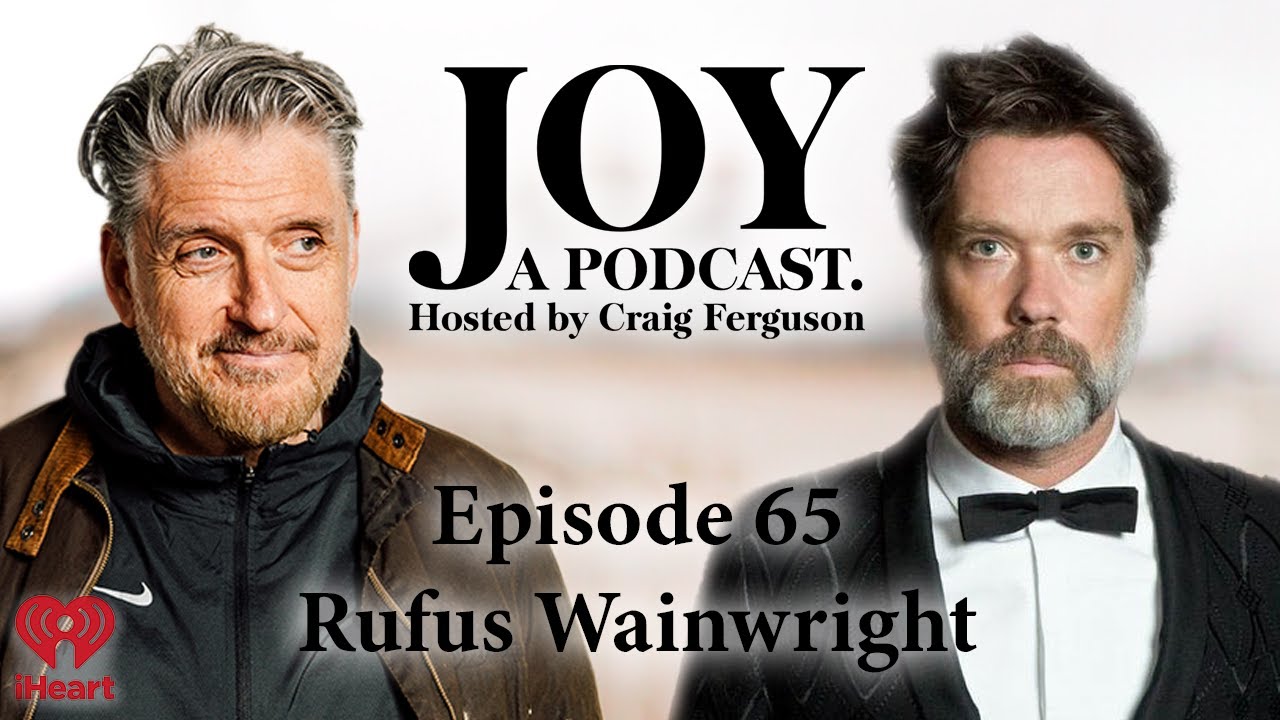 Rufus Wainwright | Joy with Craig Ferguson #65 - YouTube