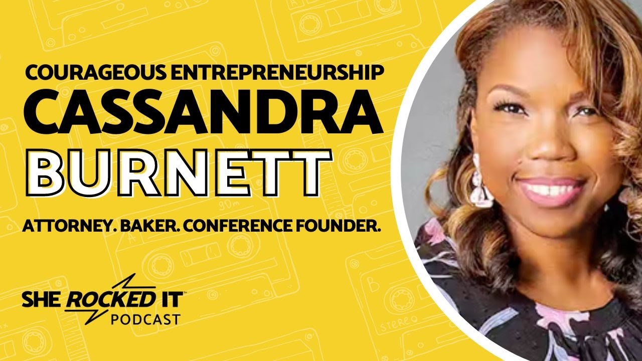Courageous Entrepreneurship: Cassandra Burnett - YouTube