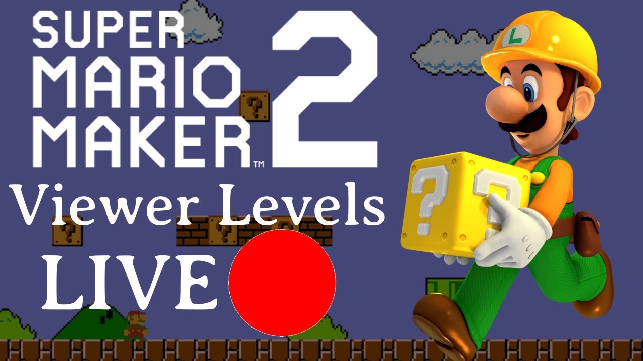 |Super Mario Maker 2| Viewer Levels, June 29th, 2020 Livestream - YouTube