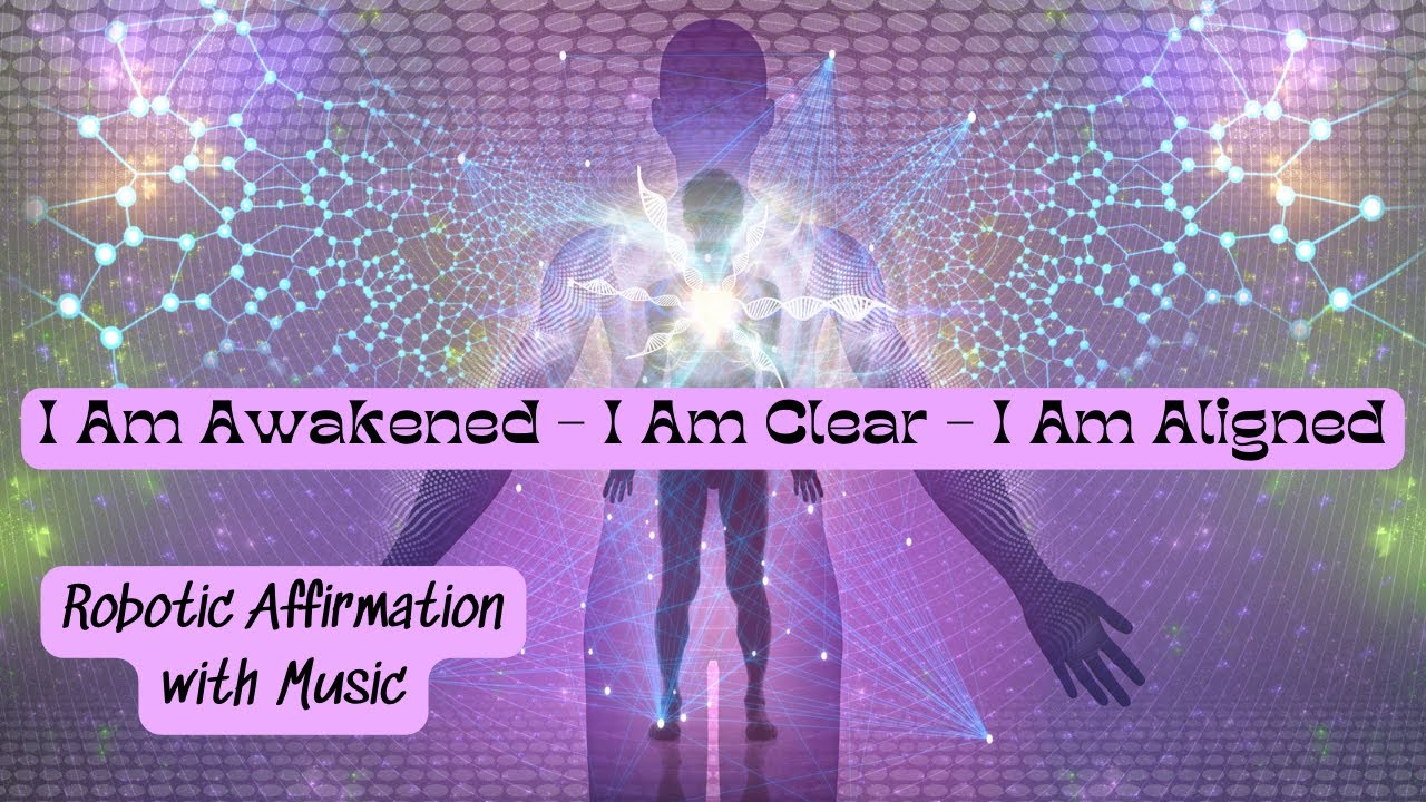 🎶 Align With Your DESIRES with this ROBOTIC AFFIRMATION Meditation to ...