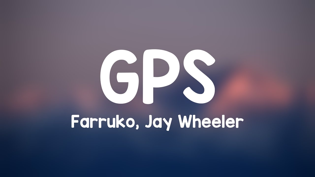 GPS - Farruko, Jay Wheeler (Lyrics Video) 🦗 - YouTube