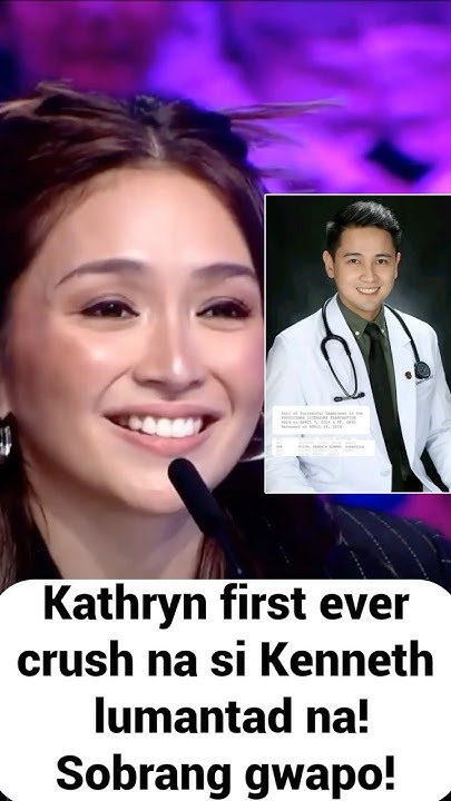 Kathryn Bernardo first ever crush na si Kenneth lumantad na at sobrang gwapo! - YouTube