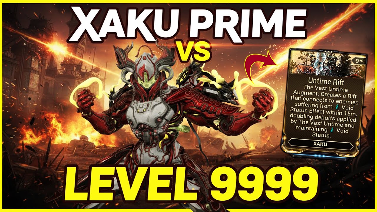 XAKU PRIME Level 9999 Steel Path Build: NEW UNTIME RIFT Augment ...