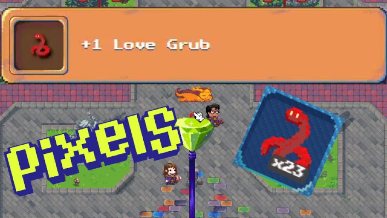 Love Grubs for grab | Pixels: Love Grub Location - YouTube