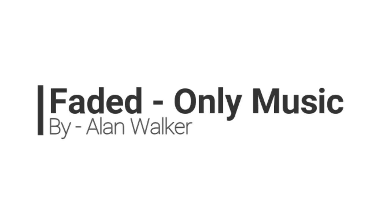 Faded - Music Only ( You Tube's video Background Music ) - YouTube