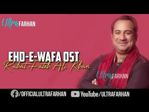Sab_ehd_e_wafa_k_nam_kiya_Rahat_fateh Ali khan---