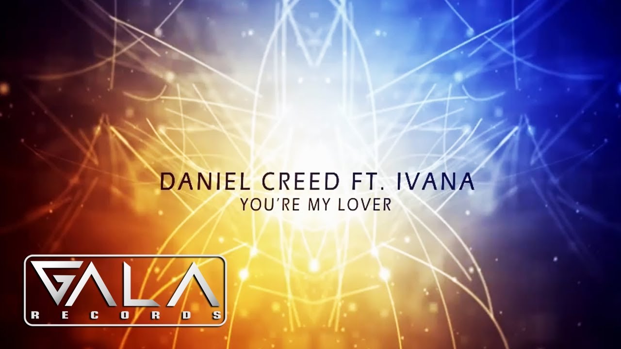 Daniel Creed feat. Ivana - You're My Lover | Radio Edit - YouTube