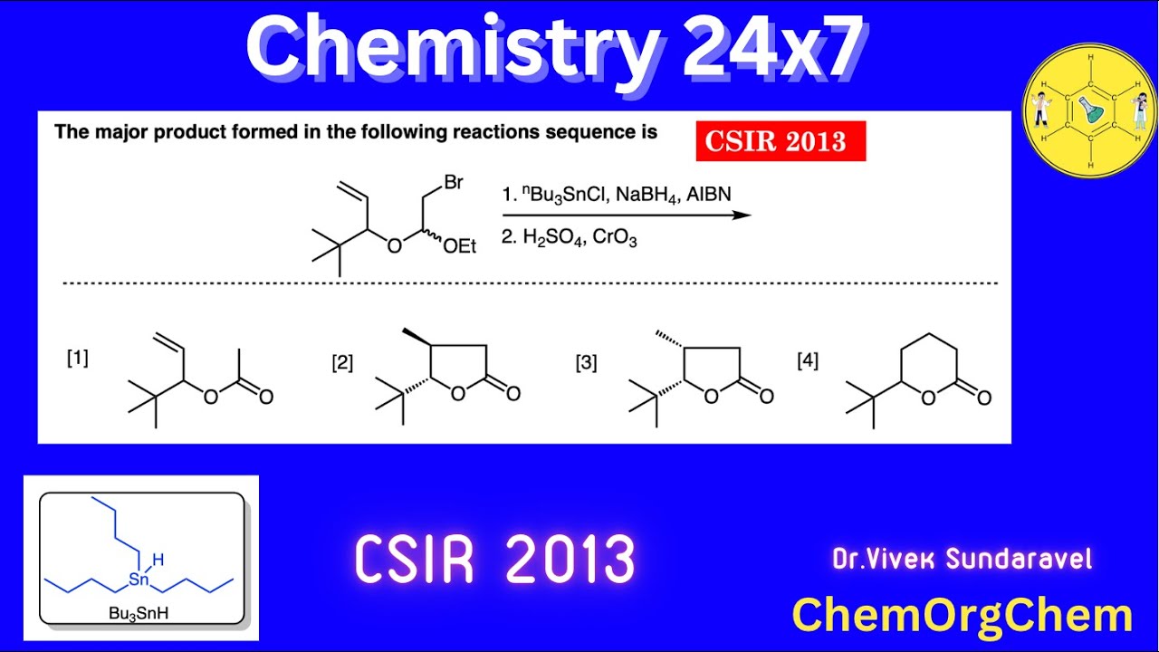 Tributyltin hydride|Bu3SnH|Ueno-Stork reaction|AIBN|Oxidation| Problem ...