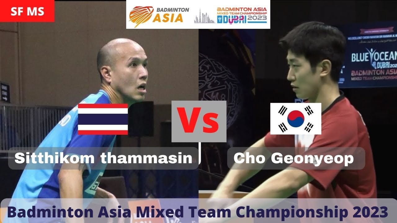 Sitthikom Thammasin 🇹🇭 vs Cho Geonyeop 🇰🇷 | Badminton Asia Mixed Team ...
