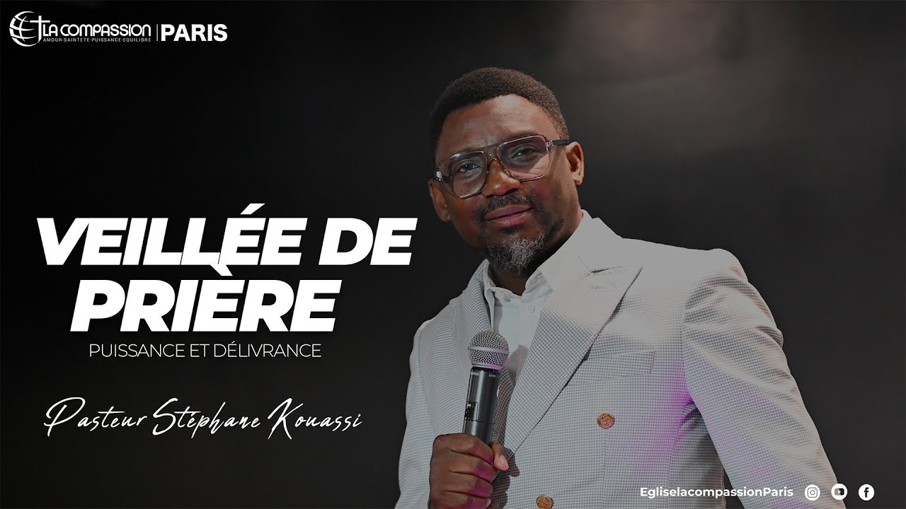 VEILLÉE DE PRIÈRE PUISSANCE ET DÉLIVRANCE - PASTEUR DIDE STÉPHANE KOUASSI - YouTube
