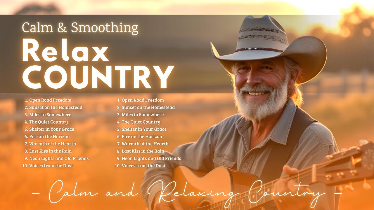 [Country Relax 30] Southern Vibes: Acoustic Country Hits for Relaxing ...