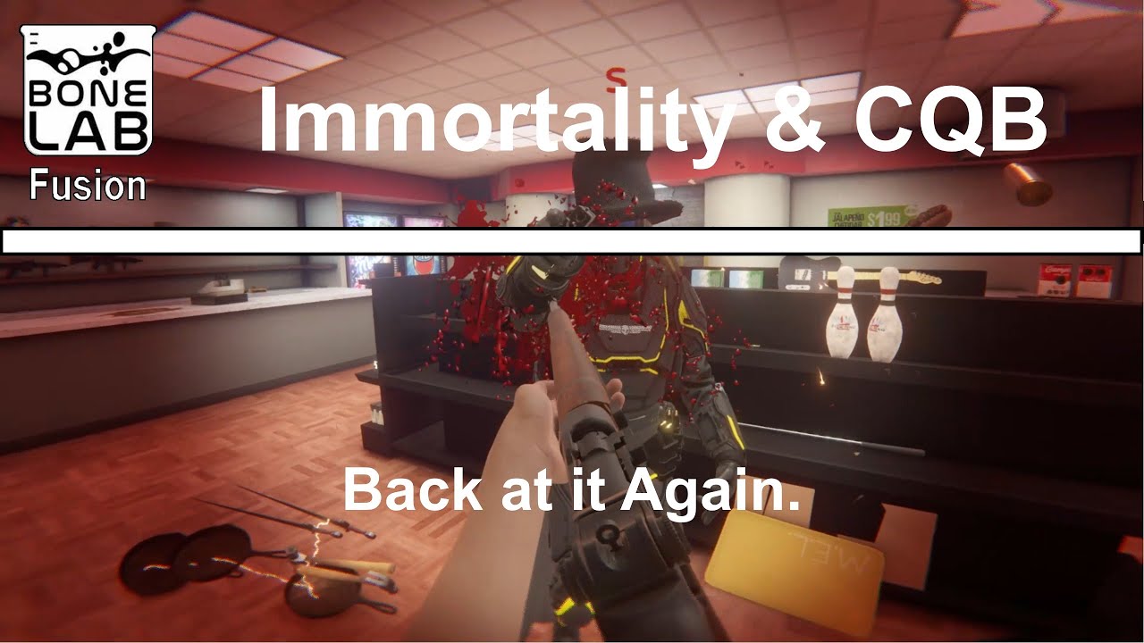 BoneLab Fusion, Immortality & CQB. - YouTube