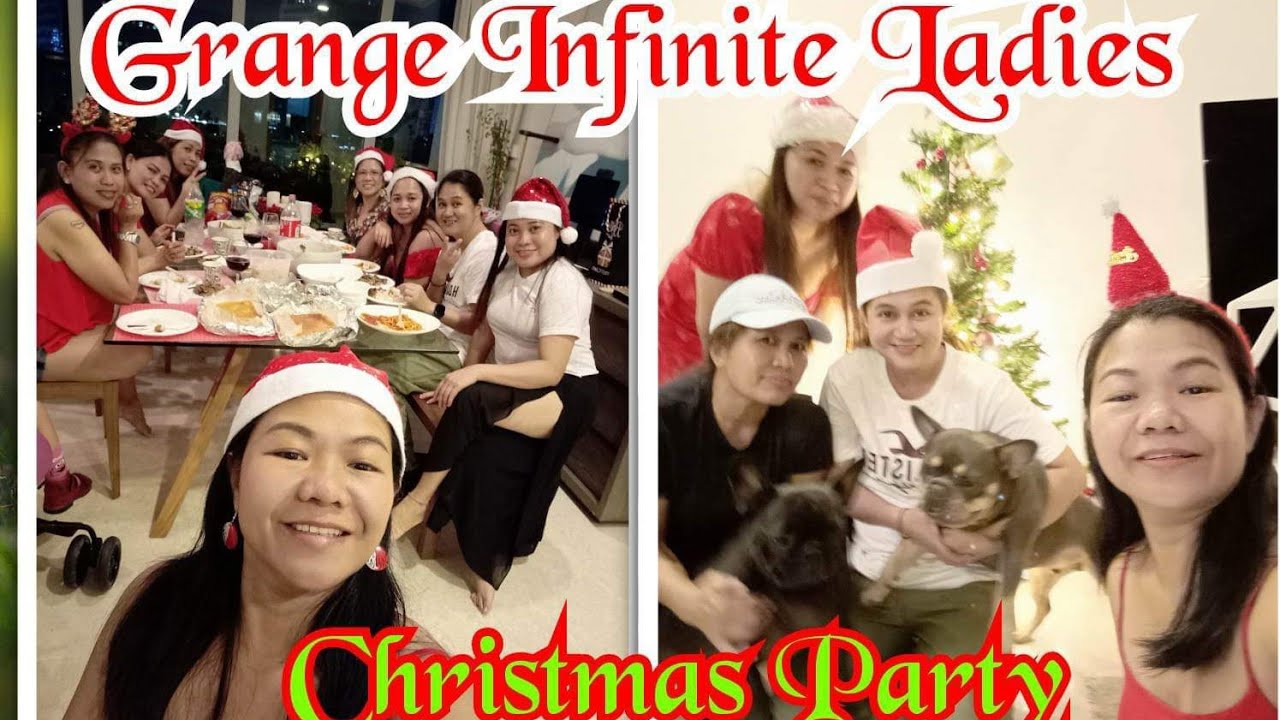 Part1 Christmas party/Marites ladies of Grange Infinite/emmarie channel ...