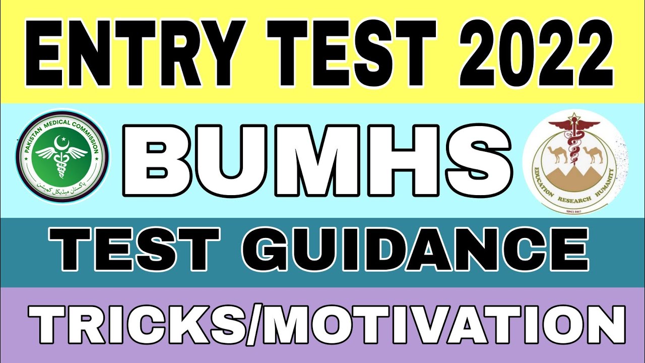 BUMHS ENTRY TEST 2022 GUIDANCE AND MOTIVATION#BUMHS #ENTRYTEST# ...