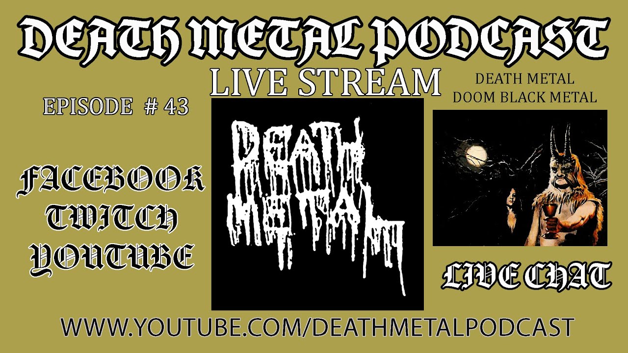 DEATH METAL PODCAST - Episode 43 - LIVE CULT DEATH BLACK METAL DEMOS ...