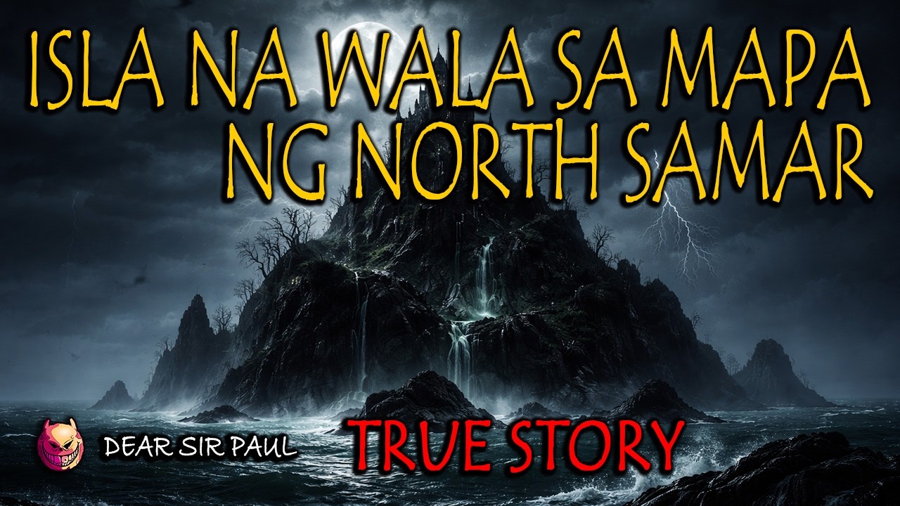 ISLA NA WALA SA MAPA NG NORTHERN SAMAR - TRUE STORY - YouTube