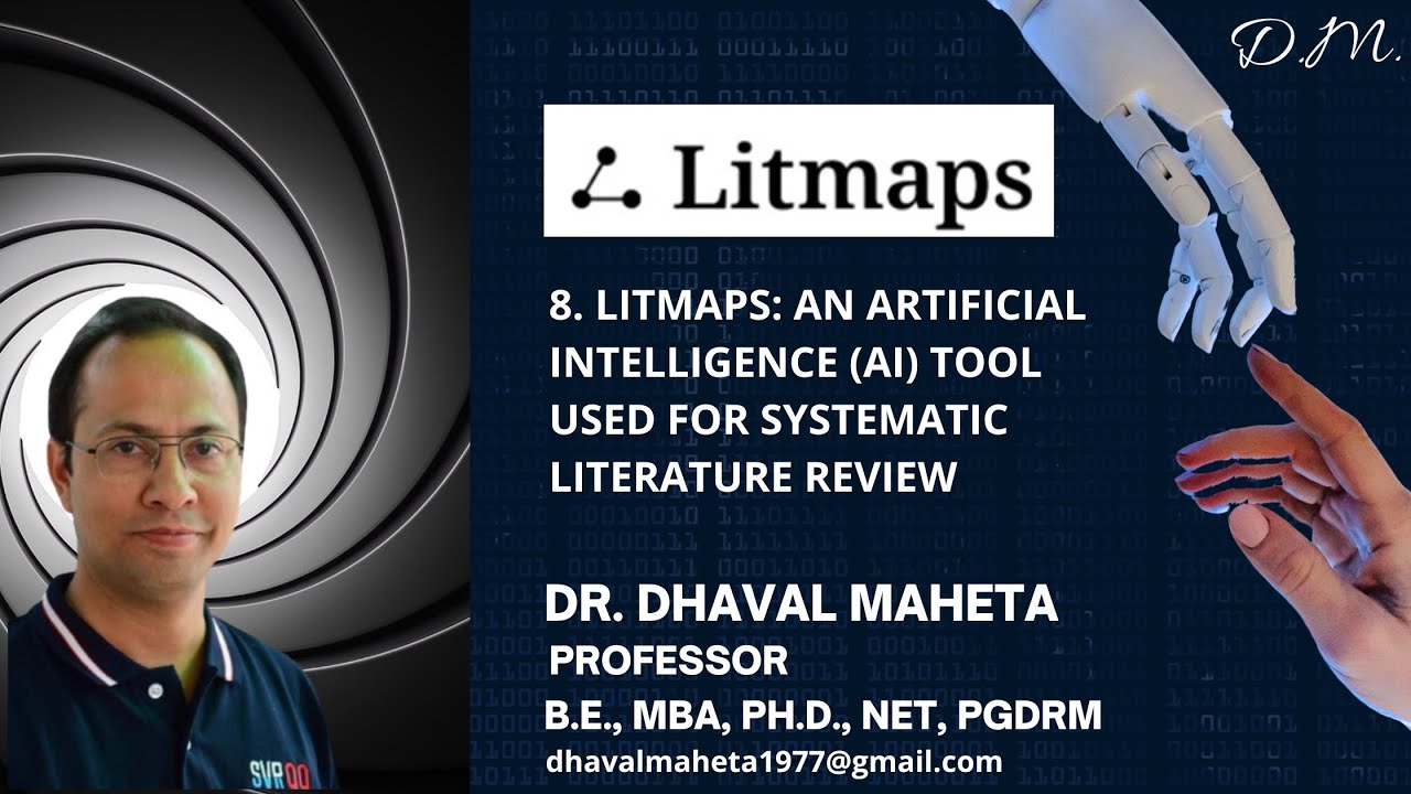 8. LITMAPS: An AI tool used for Systematic Literature Review (SLR) || Dr. Dhaval Maheta - YouTube