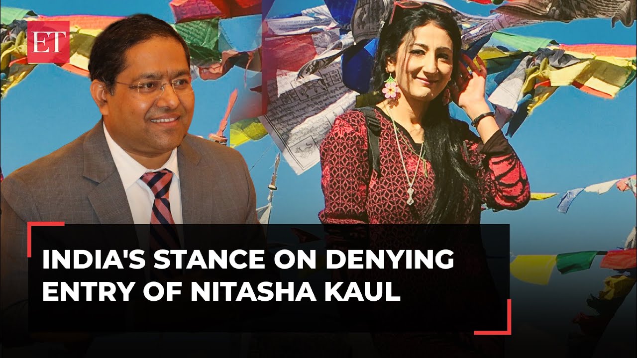 Why did India stop Nitasha Kaul's entry on February 25? MEA clarifies ...