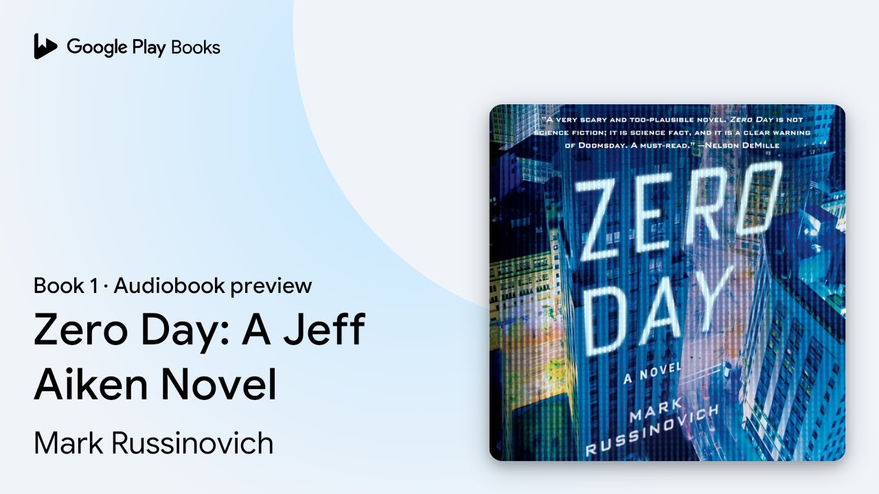 Zero Day: A Jeff Aiken Novel Book 1 by Mark Russinovich · Audiobook ...