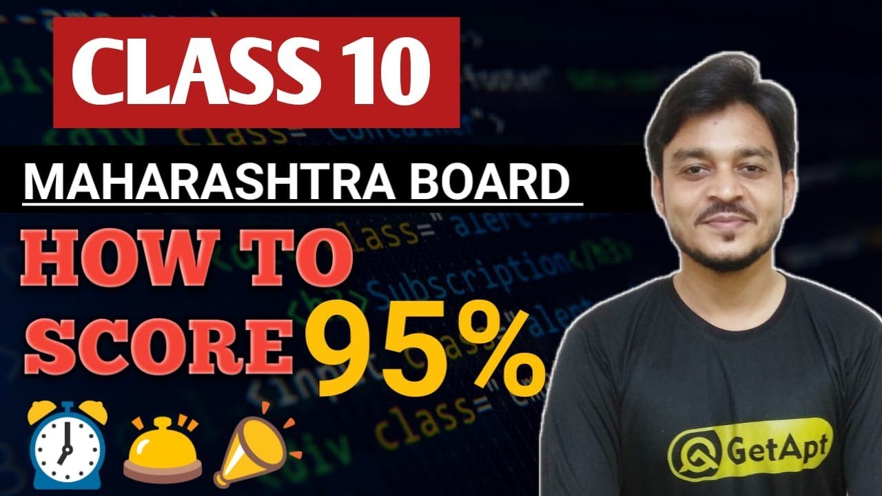 How To Score 95 Percent In Class 10 SSC Class 10 Maharashtra Board how-to-score-95-percent-in-class-10-ssc-class-10-maharashtra-board