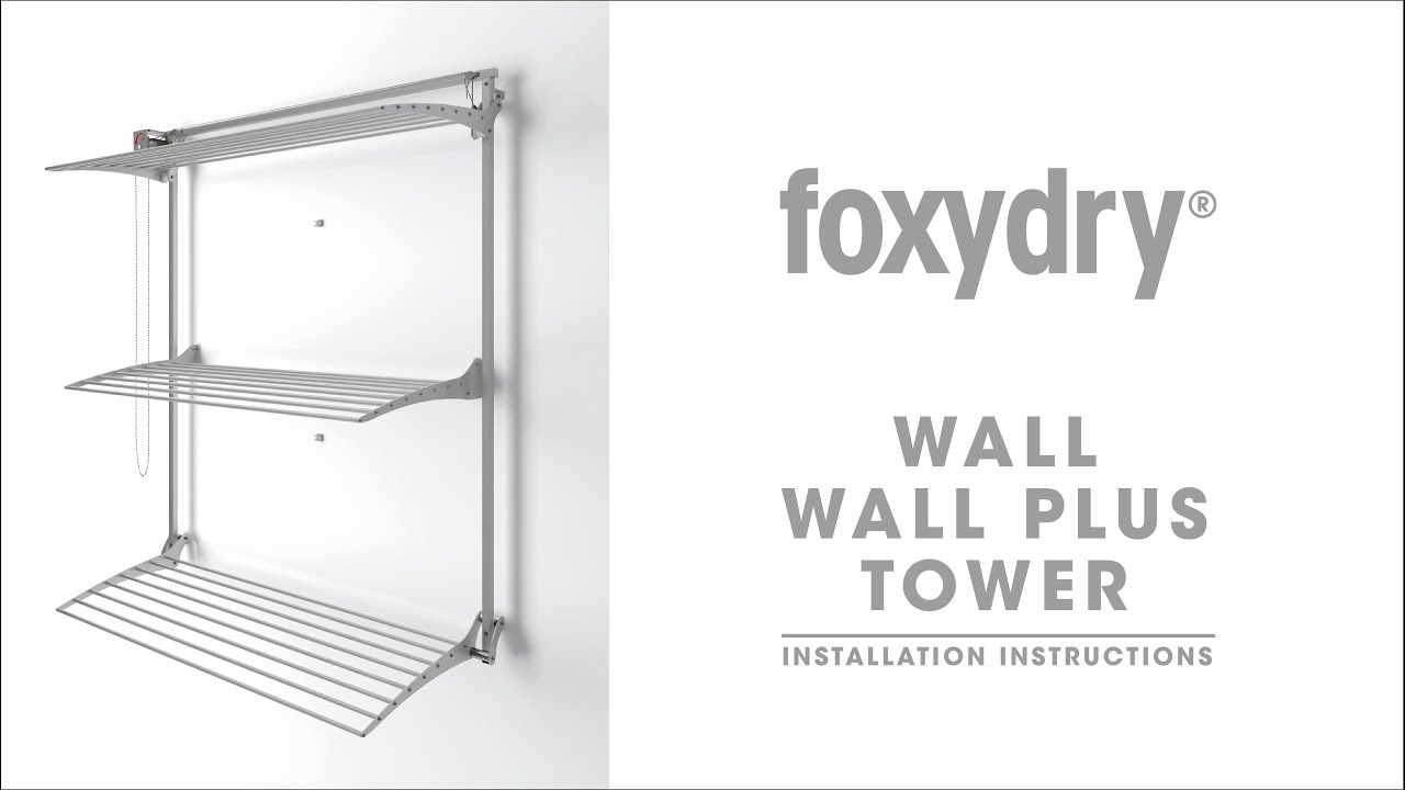 Foxydry WALL | WALL PLUS | TOWER Installation Instructions ...
