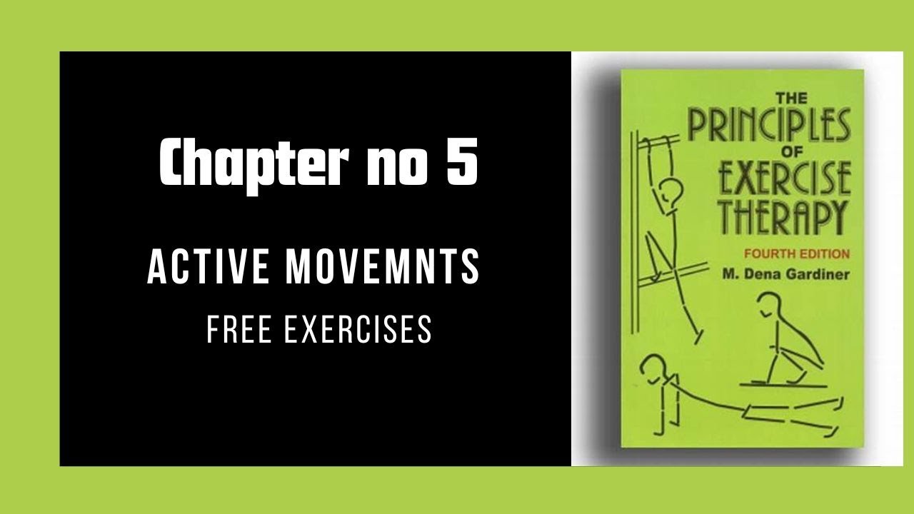 Free Exercises |Active Movements |Kinesiology Chapter 5 Part 1 ...