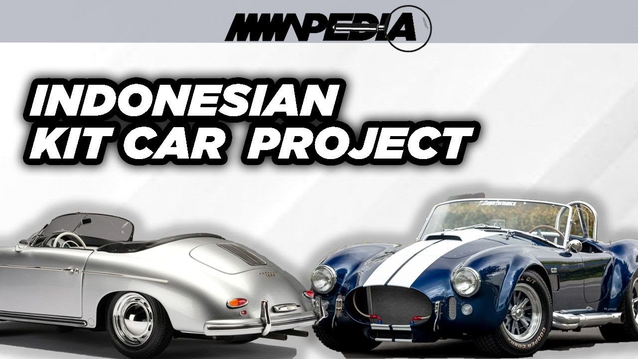 APA ITU KIT CAR?! LENGKAP DIBAHAS DISINI | NMAAPedia - YouTube