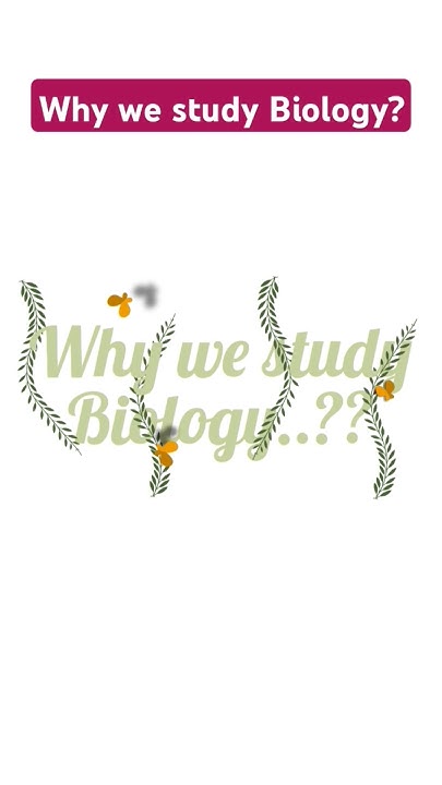 Why we study Biology..?..#science #biology#shorts - YouTube
