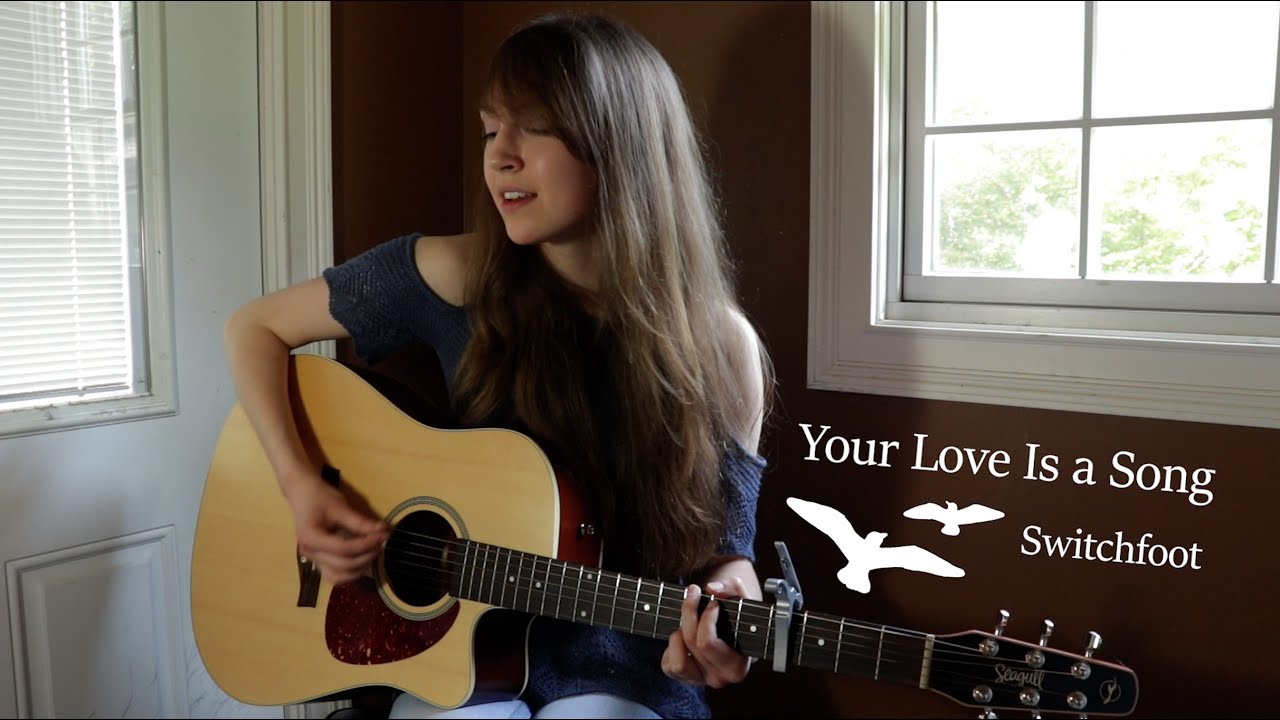 Your Love Is a Song | Switchfoot (Cover) - YouTube