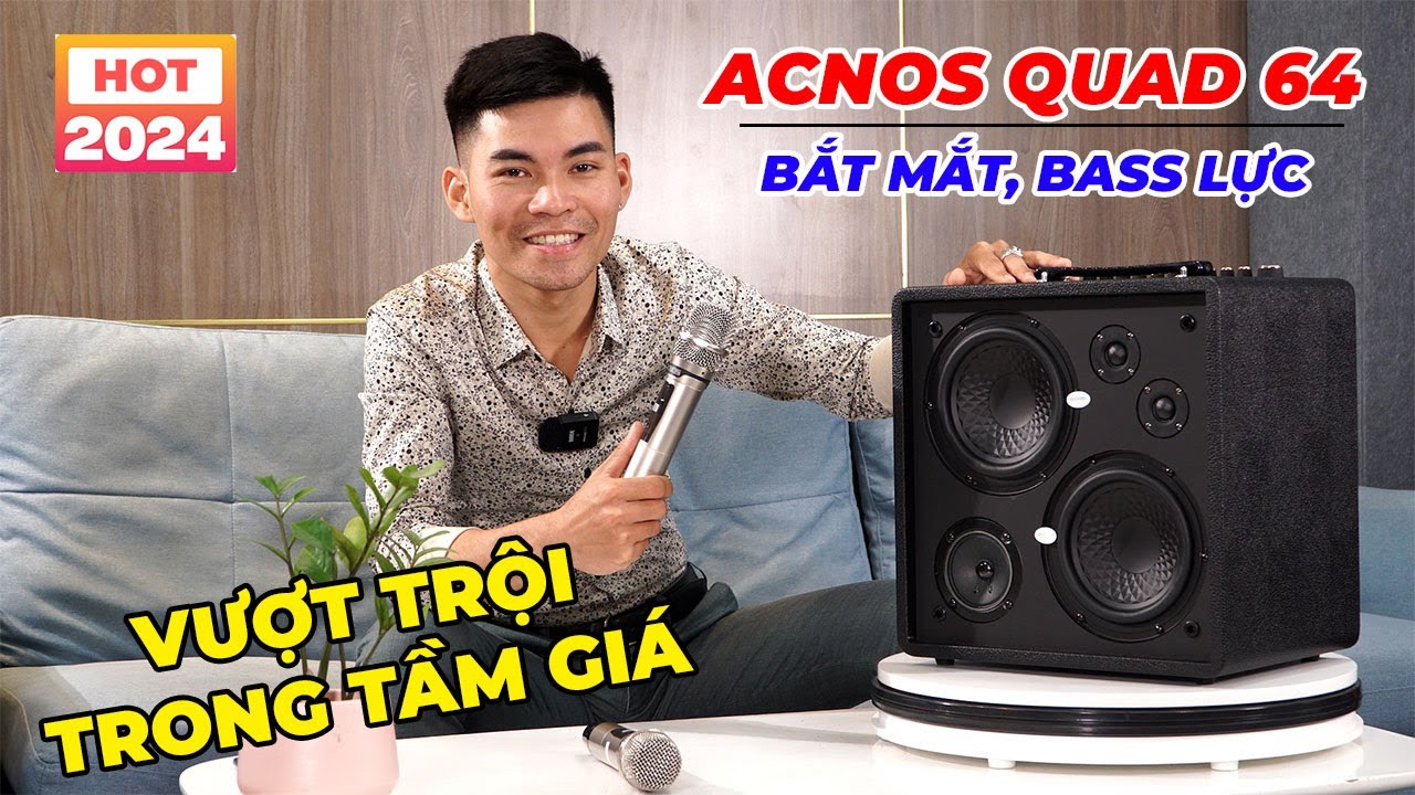 ACNOS QUAD 64 - Loa xách tay nhiều ưu điểm vượt trội BẮT MẮT, BASS LỰC ...