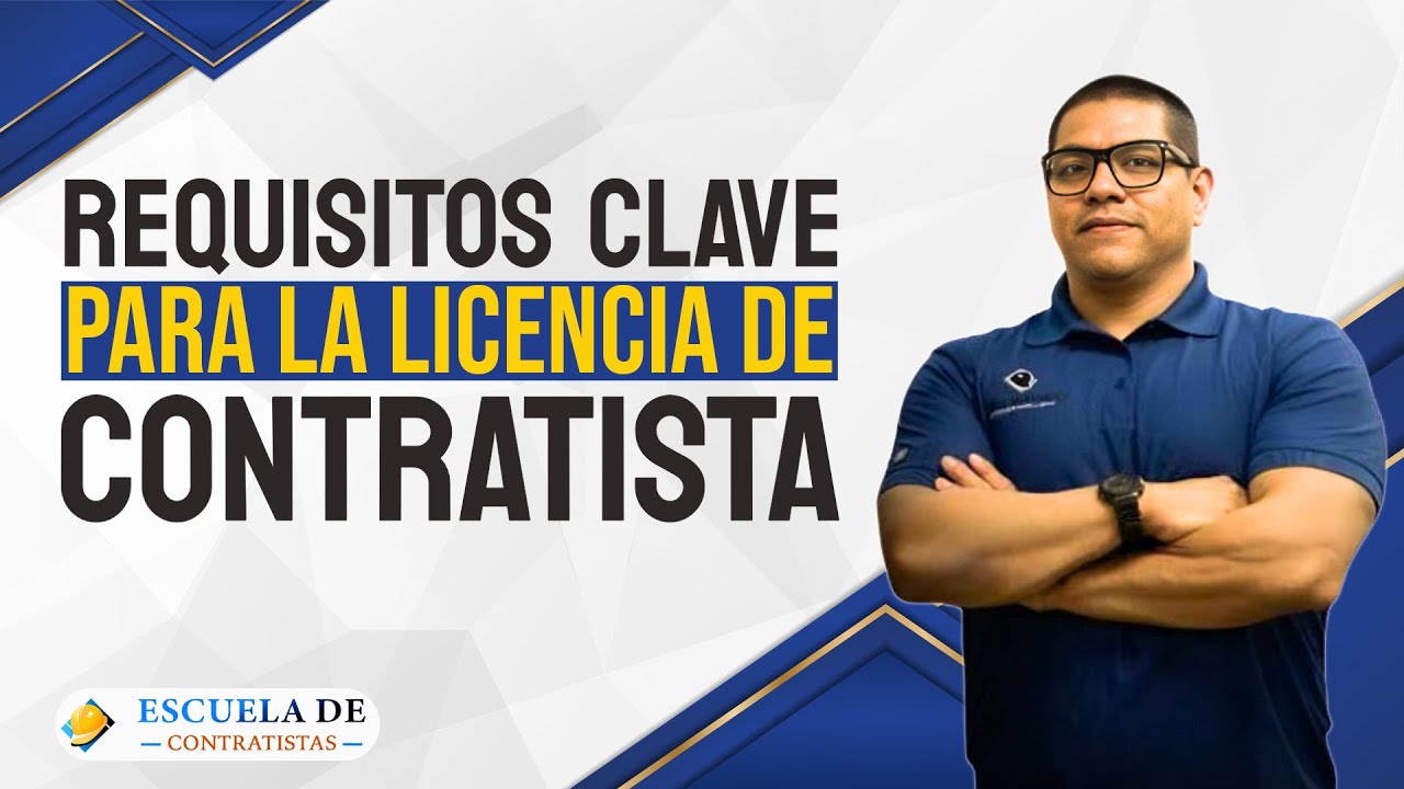 Requisitos para la Licencia de Contratista en California - YouTube