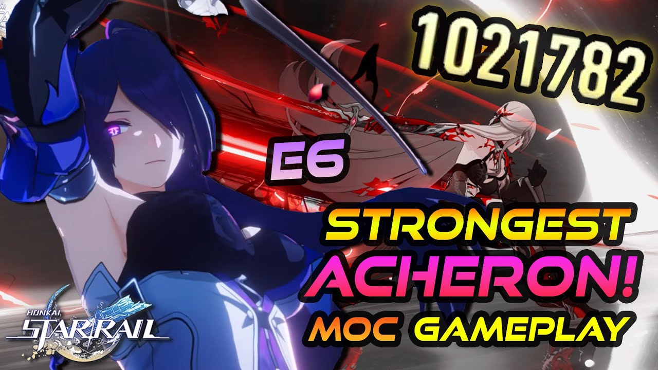 I Made The Best Acheron E6 Acheron Memory Of Chaos Gameplay Honkai