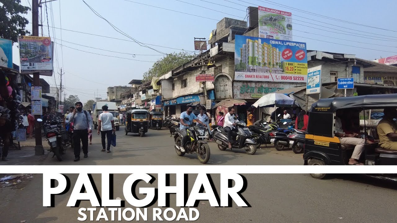 Palghar वाह क्या शहर हैं | Palghar Railway Station | Panch Batti | On ...
