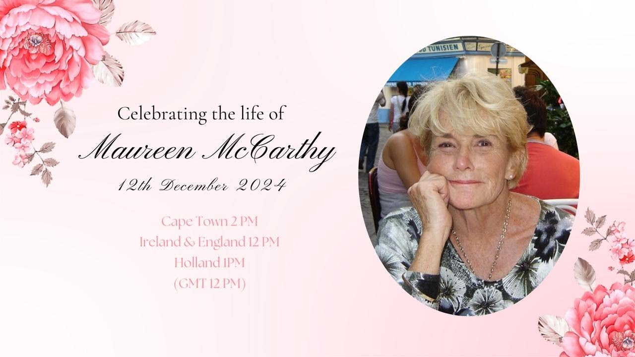 Celebrating the life of Maureen McCarthy - YouTube