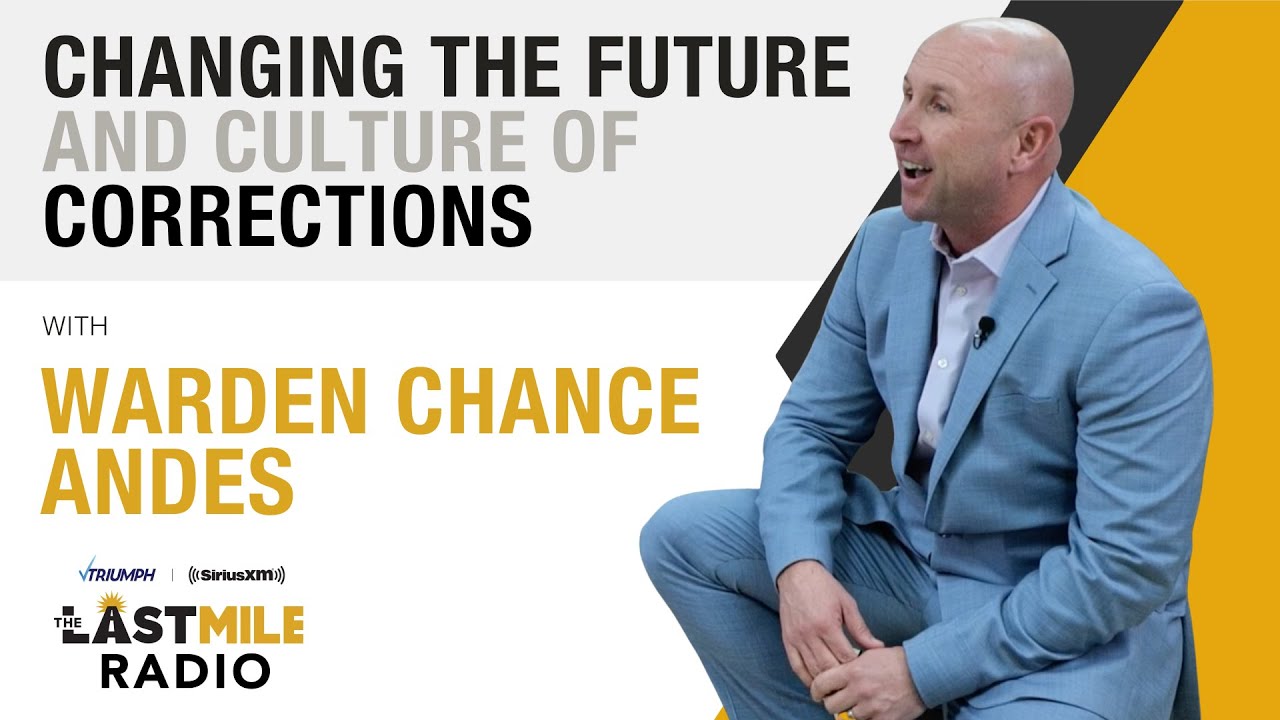Warden Chance Andes: Changing the Future and Culture of Corrections ...