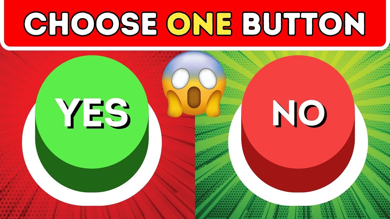Choose One Button 🤯😱 YES or NO Challenge 🔴🟢 - YouTube