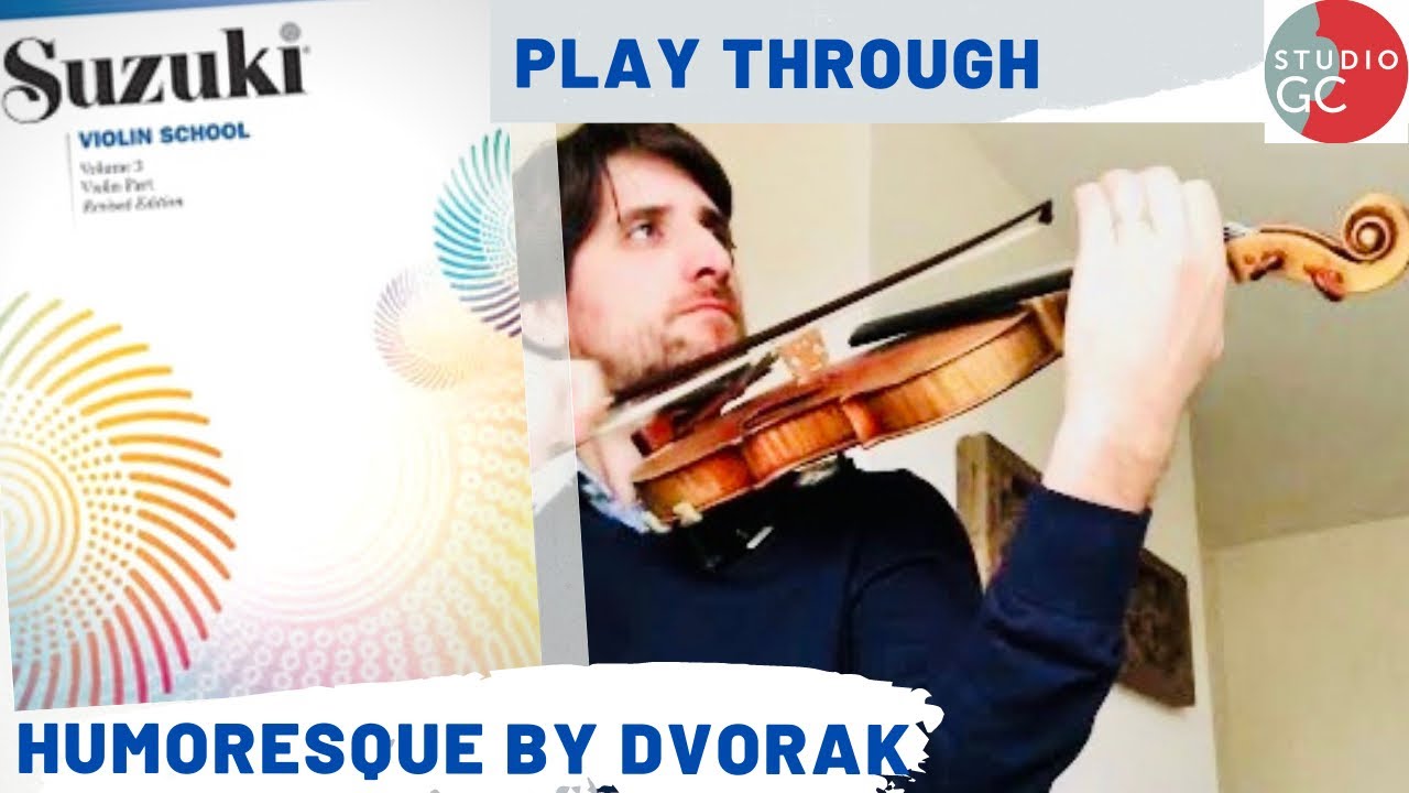 Humoresque by Dvorak arr. Suzuki - Suzuki Violin Book 3 - YouTube