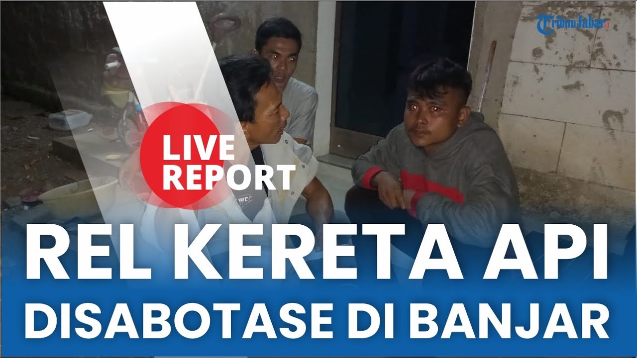 Kereta Api di Banjar Disabotase, Batu Besar Diletakkan Di Atas Bantalan ...
