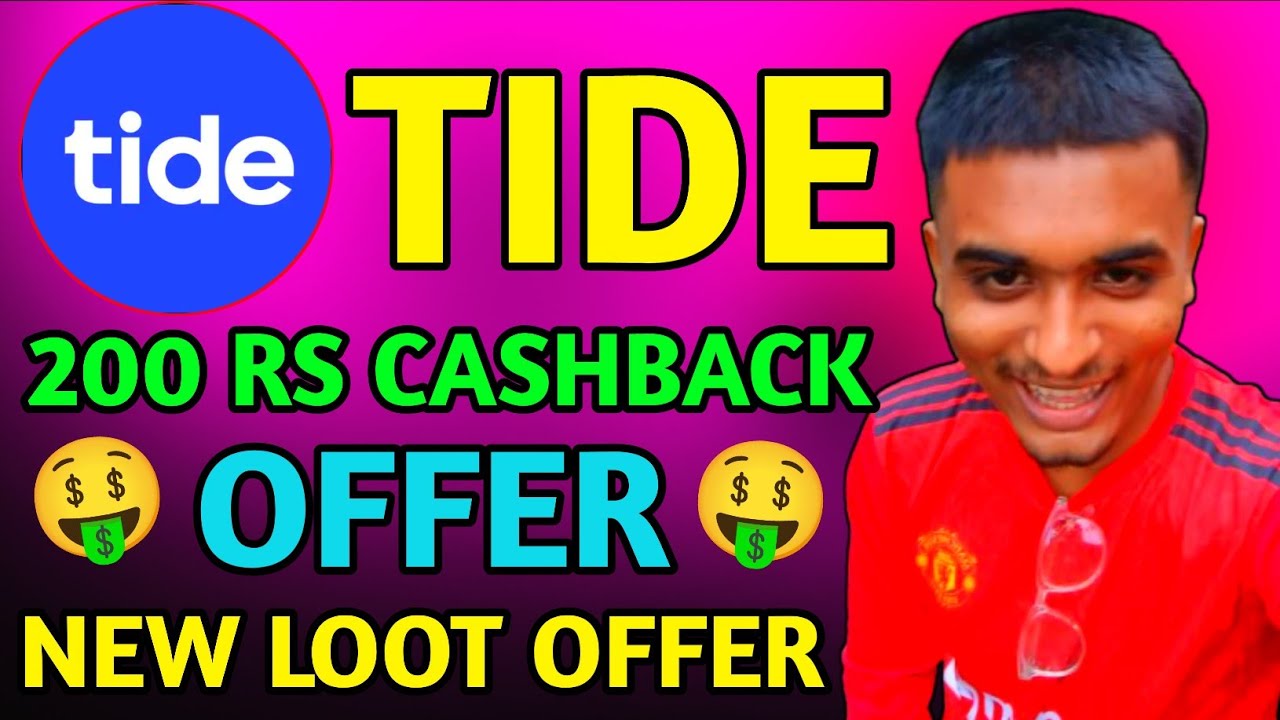 TIDE 200 RS CASHBACK OFFER | Tide New Offer Today | Tide Cashback Offer ...
