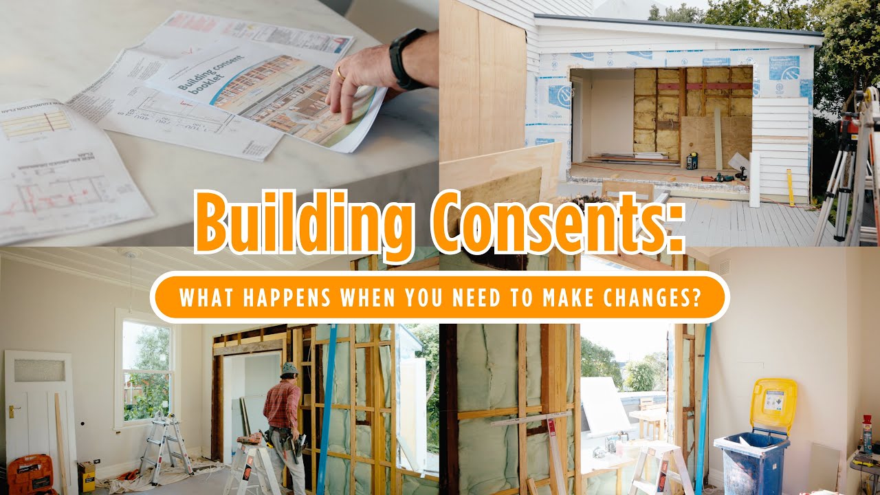Building Consents: What Happens When You Need to Make Changes? - YouTube