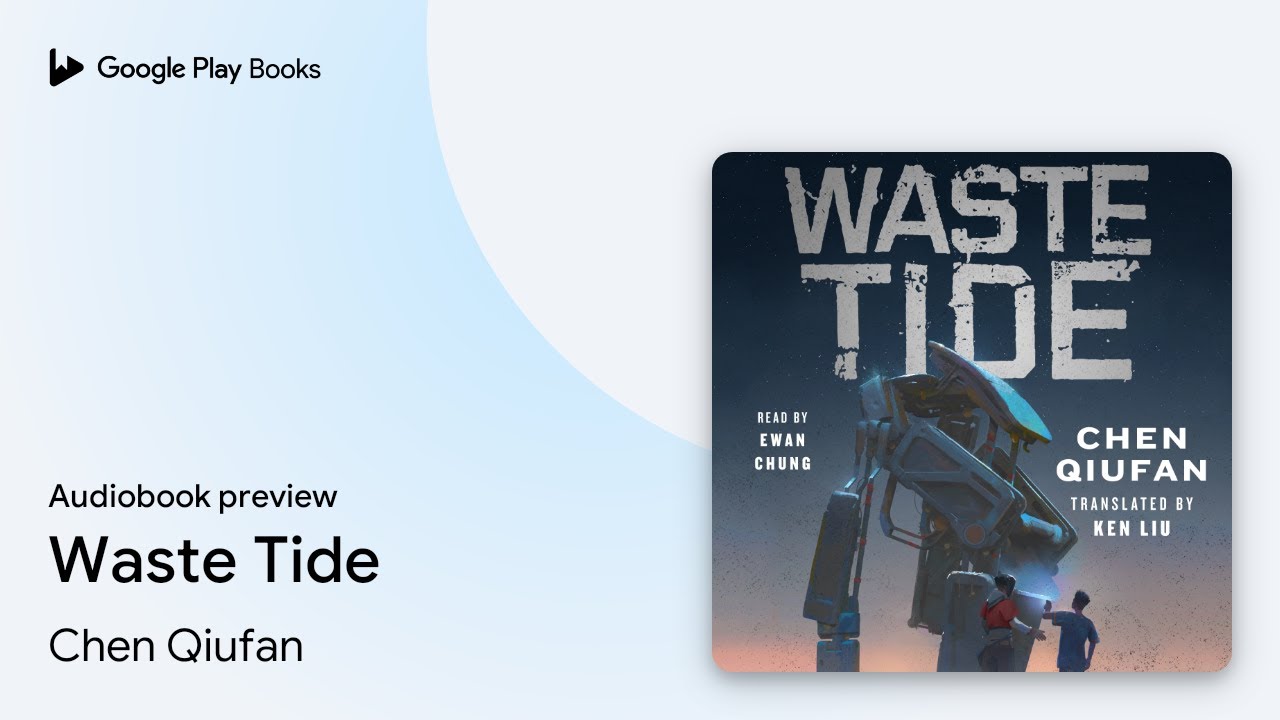 Waste Tide by Chen Qiufan · Audiobook preview - YouTube