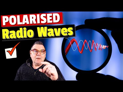 Radio Waves and Signal Polarisation HF, VHF and UHF