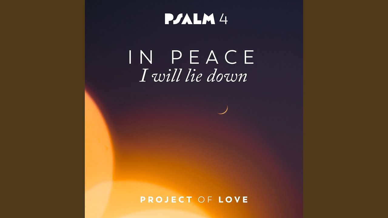 Psalm 4 - In Peace I Will Lie Down - YouTube