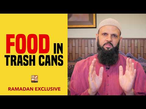 FOOD IN TRASH CANS | 2 Minute Reminder | By Raja Zia ul Haq