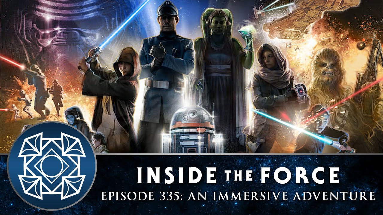 Inside The Force | Episode 335: An Immersive Adventure - YouTube