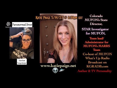 MUFON’s. Katie Paige hosted by Paranormal Brew - YouTube