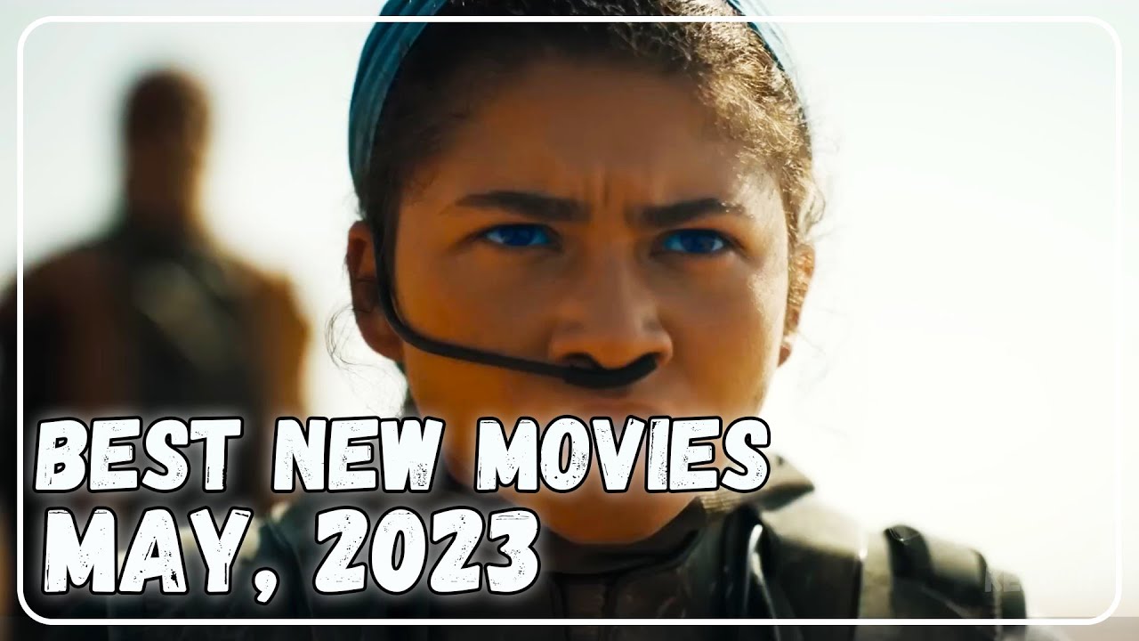 Best New Movies⚡May, 2023 - YouTube