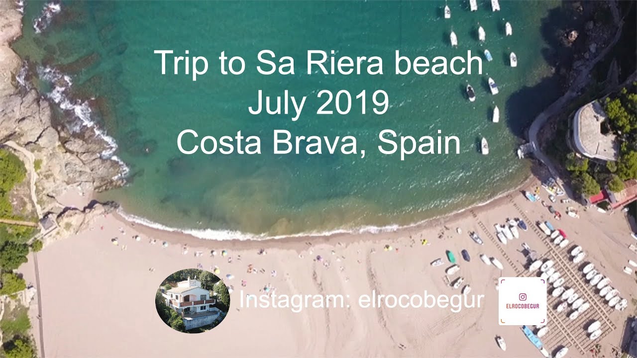A trip to the beautifull beach of Sa Riera, Begur (Costa Brava, Spain ...