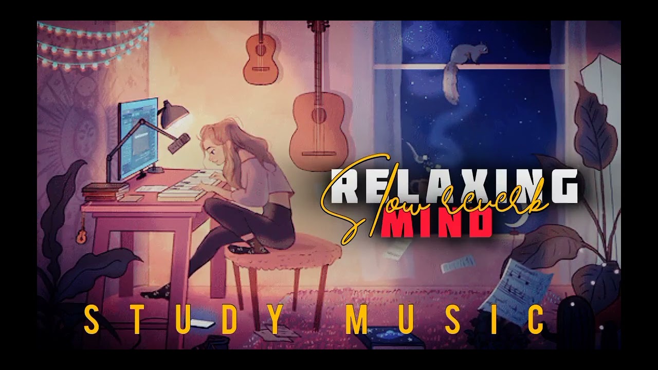 Relaxing mind song||lofi hip hop radio ~ beats to relax/study Music# ...