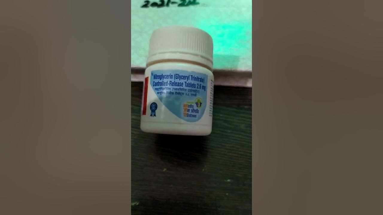 Nitroglycerin 2.6 mg ( Glyceryl trinitrate control release) tablet ...